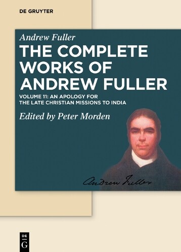 Andrew Fuller Apology for the Late Christian Missions to India (Relié ...