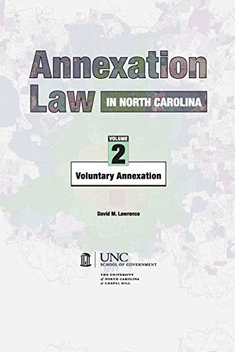 Annexation Law in North Carolina: Volume 2 - Voluntary Annexation ...