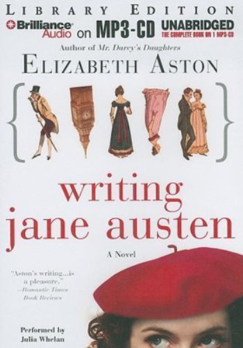 Writing Jane Austen : A Novel by Elizabeth Aston (2010, CD MP3 ...