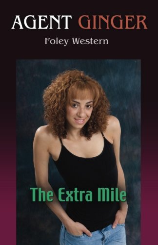 Agent Ginger: The Extra Mile by Western New 9781519162823 Fast Free ...