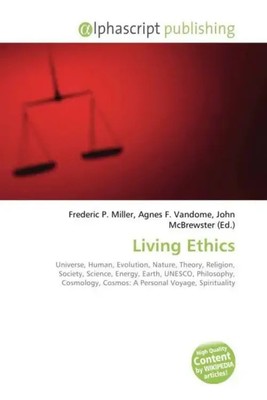 Frederic P. Miller (u. a.) | Living Ethics | Taschenbuch | Englisch ...