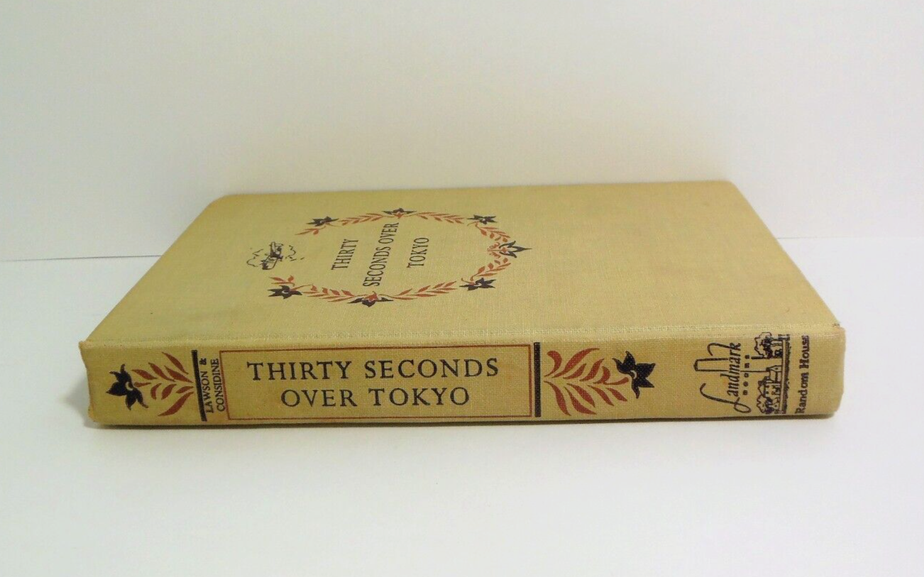 Thirty Seconds Over Tokyo Landmark Book WWII Pilot 1942 Doolittle Raid ...