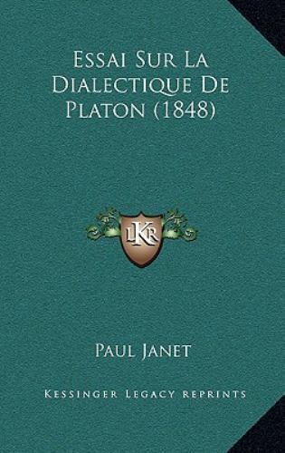 Essai Sur la Dialectique de Platon by Paul Janet (2010, Trade Paperback ...