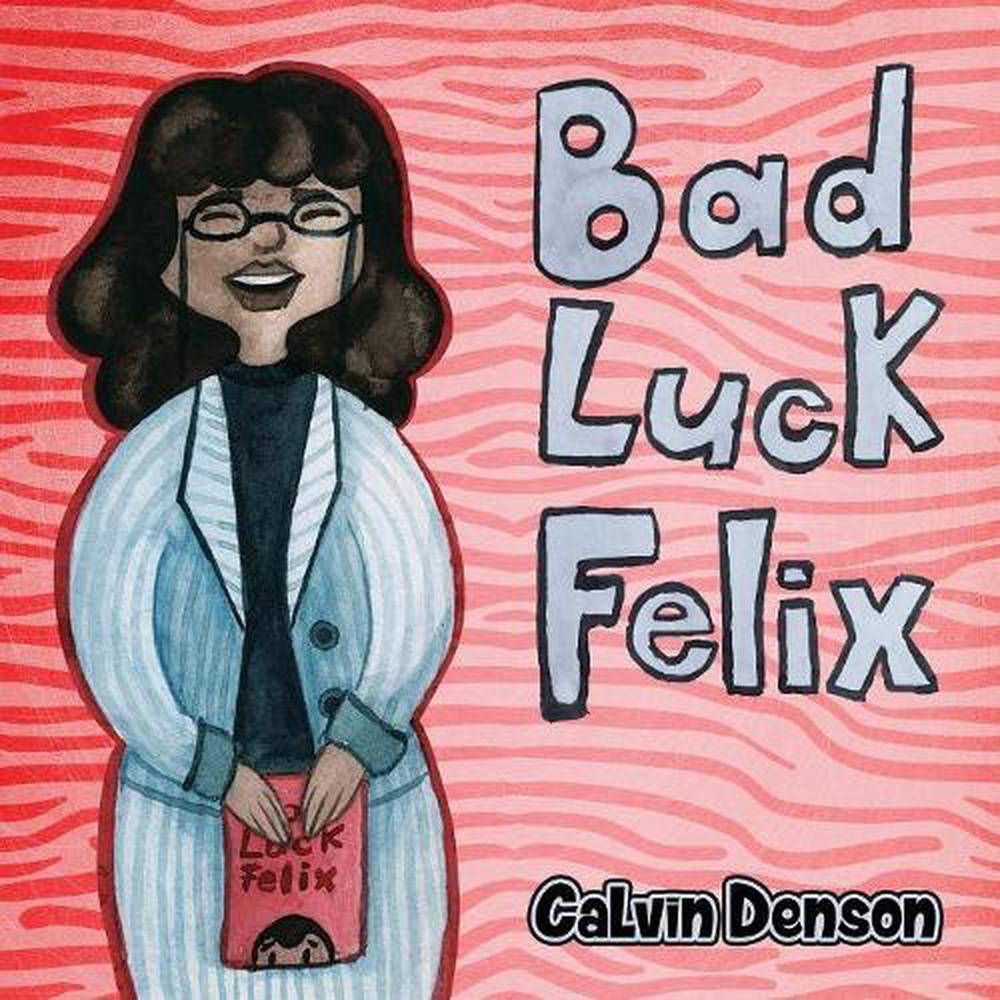 Bad Luck Felix by Calvin Denson (English) Paperback Book | eBay
