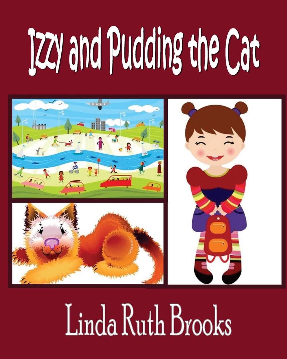 Izzy and Pudding the Cat by Linda Brooks (English) Paperback Book ...