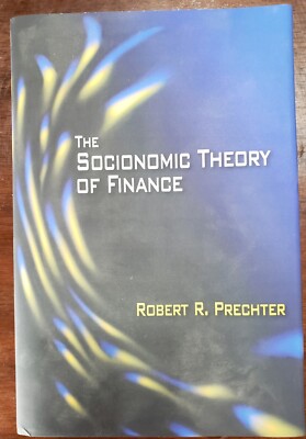 The Socionomic Theory of Finance Robert R. Prechter - must read for ...