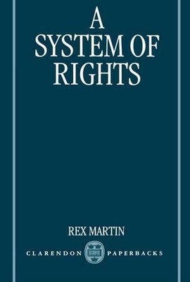 A System of Rights by Rex Martin (English) Paperback Book 9780198292937 ...