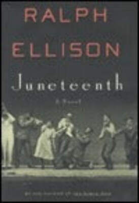 Juneteenth Ralph Ellison , John F. Callahan (Editor)(1999) | eBay