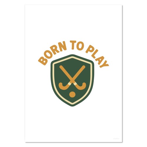 'Born to Play Hockey' Wall Posters / Prints (PP056181) | eBay