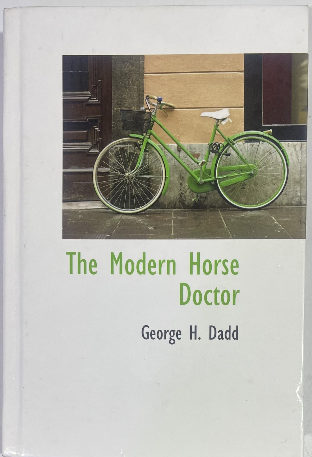 The Modern Horse Doctor By Dr George H Dadd Reprint Hardcover | eBay