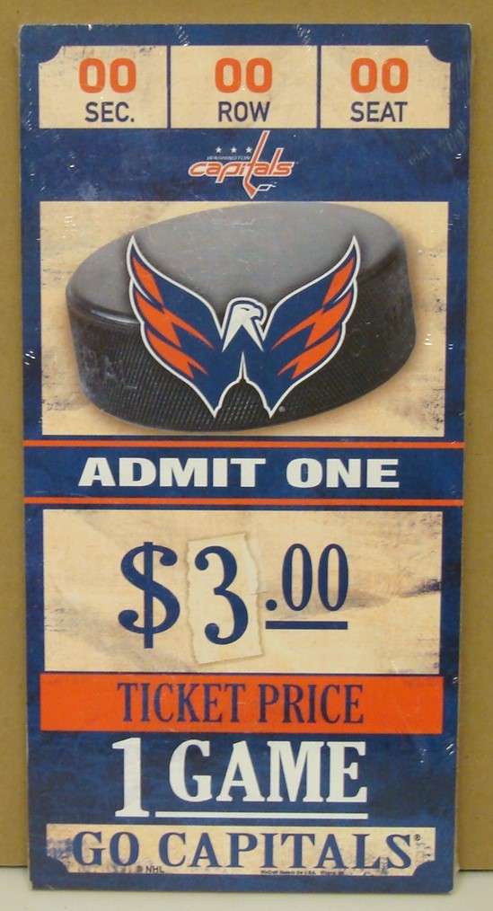WASHINGTON CAPITALS GAME TICKET ADMIT ONE GO CAPITALS WOOD SIGN 6"X12 ...