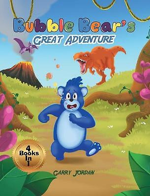 Bubble Bear's Great Adventure by Garry Jordan (Hardcover, 2020) for ...