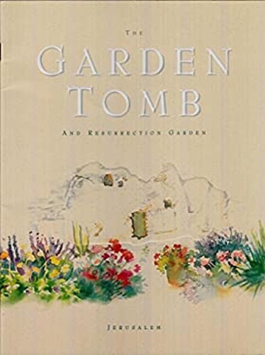 The Garden Tomb And Resurrection Garden Collin Reeves | eBay