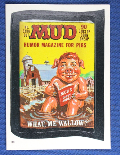 1986 Topps - Wacky Packages Series 10 - Album Sticker - "Mud Magazine ...