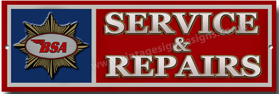 BSA SERVICE & REPAIRS METAL SIGN.CLASSIC BRITISH B.S.A MOTORCYCLES. | eBay