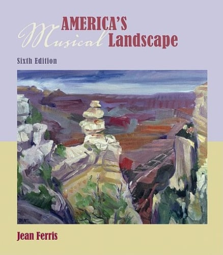 America's Musical Landscape by Jean Ferris: New 9780073401409| eBay