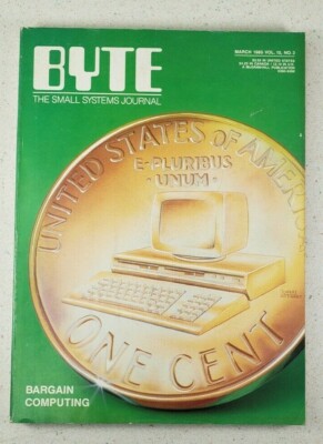 Byte Magazine March 1985 Vol. 10, No. 3 McGraw-Hill Publication | eBay