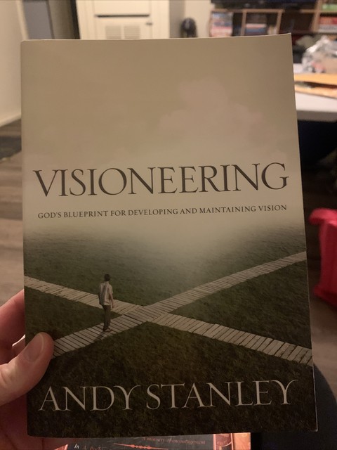 Visioneering, Revised and Updated Edition : Your Guide for Discovering ...