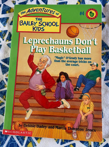 DEBBIE DADEY. THE ADVENTURES OF THE BAILEY SCHOOL KIDS. LEPRECHAUNS DON ...