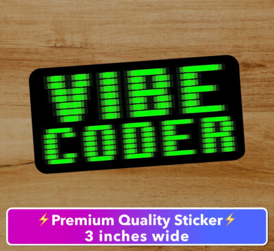 Vibe Coder AI 3 in wide Vinyl Sticker Waterproof Car Bumper Laptop ...