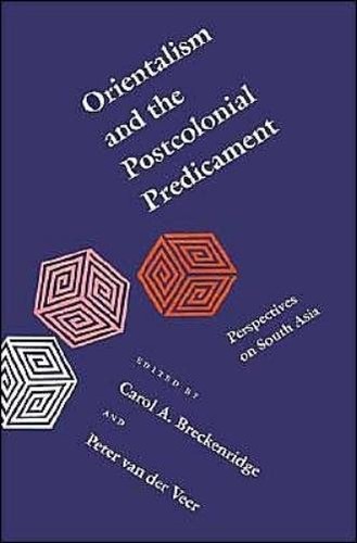 Peter van der Veer Orientalism and the Postcolonial Predicament (Poche ...