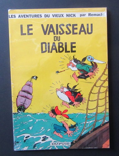 VIEUX NICK REMACLE LE VAISSEAU DU DIABLE DUPUIS REED 1964 TTBE | eBay