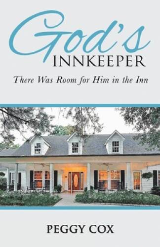 Gods Innkeeper: There Was Room for Him in the Inn - Paperback - GOOD ...