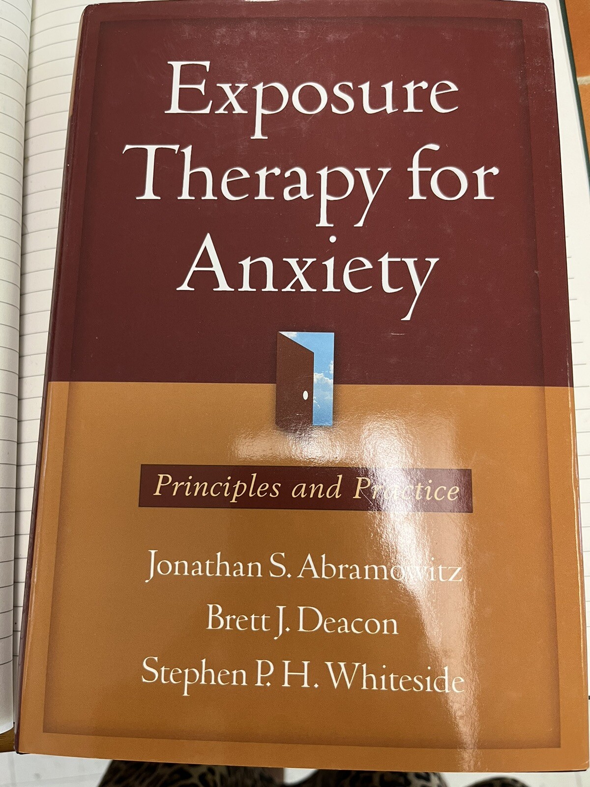 EXPOSURE THERAPY FOR ANXIETY: PRINCIPLES AND PRACTICE By Jonathan S ...