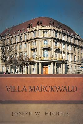 Villa Marckwald by Joseph W. Michels (2012, Trade Paperback) for sale ...