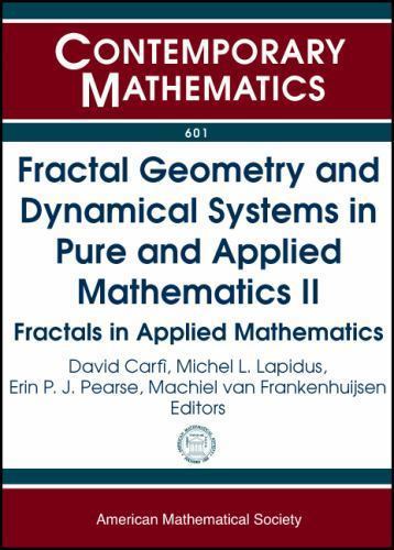 Contemporary Mathematics Ser.: Fractal Geometry and Dynamical Systems ...