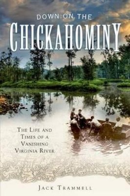 Jack Trammell Down on the Chickahominy (Taschenbuch) (US IMPORT) | eBay