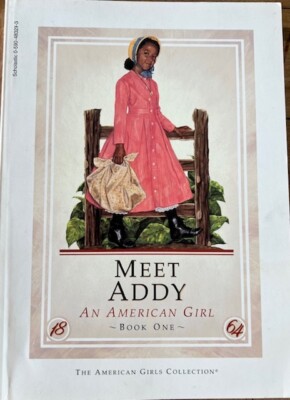 MEET ADDY Bk 1 An American Girl By Connie Porter First Scholastic ...