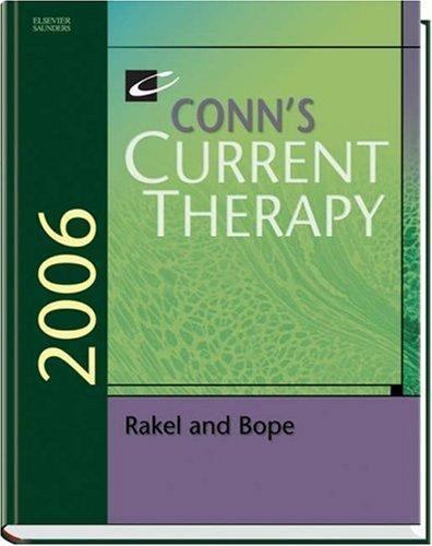 Conns Current Therapy Ser.: Current Therapy 2006 by Edward T. Bope and ...
