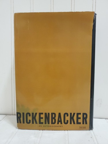 Eddie Rickenbacker Ace WWI Fighter Pilot Autograph Signed Autobiography ...