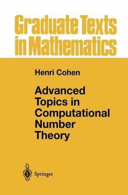 Advanced Topics in Computational Number Theory by Henri Cohen (English ...