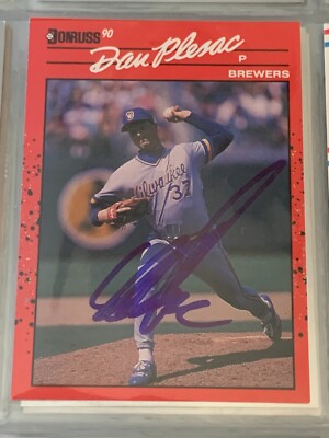 DAN PLESAC AUTOGRAPHED SIGNED 1990 DONRUSS CARD BREWERS COA | eBay