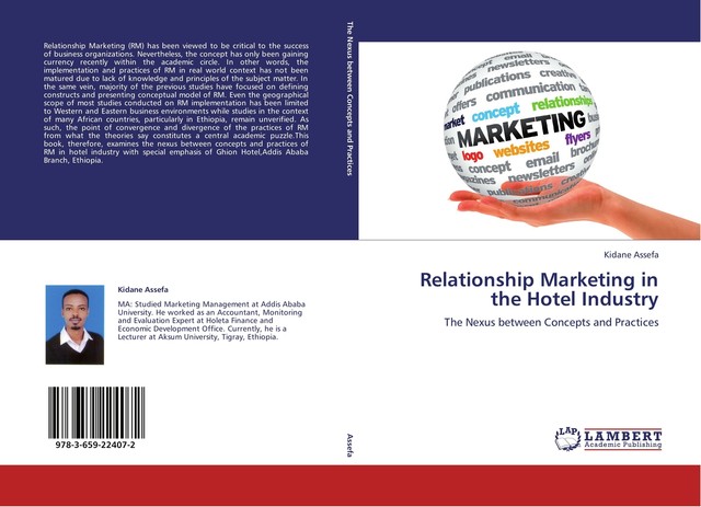 Relationship Marketing in The Hotel Industry von Kidane Assefa (2012 ...