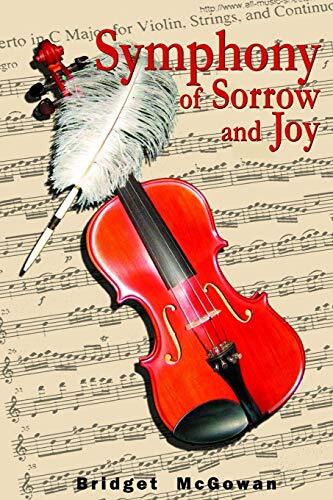 Symphony of Sorrow and Joy: Volume 1 (The Nicholas Keating Stories ...