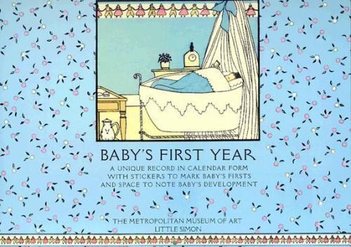 Baby's First Year Calendar by Metropolitan Museum of Art Staff (1984 ...