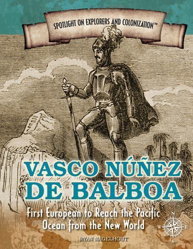 Vasco Núñez de Balboa by Ryan Nagelhout (2016, Hardcover) for sale ...