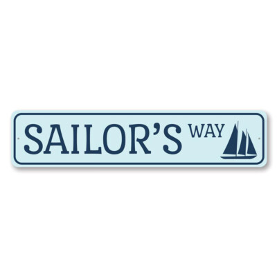 Sailor's Way Sign, Custom Beach Street Sign, Metal Sailboat Metal Decor ...