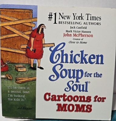 Chicken Soup for the Soul Cartoons for Moms Best Seller Gift Chicken ...