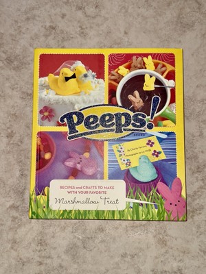 Peeps: Recipes and Crafts to Make w..., Charity Ferreir 9780811860413| eBay