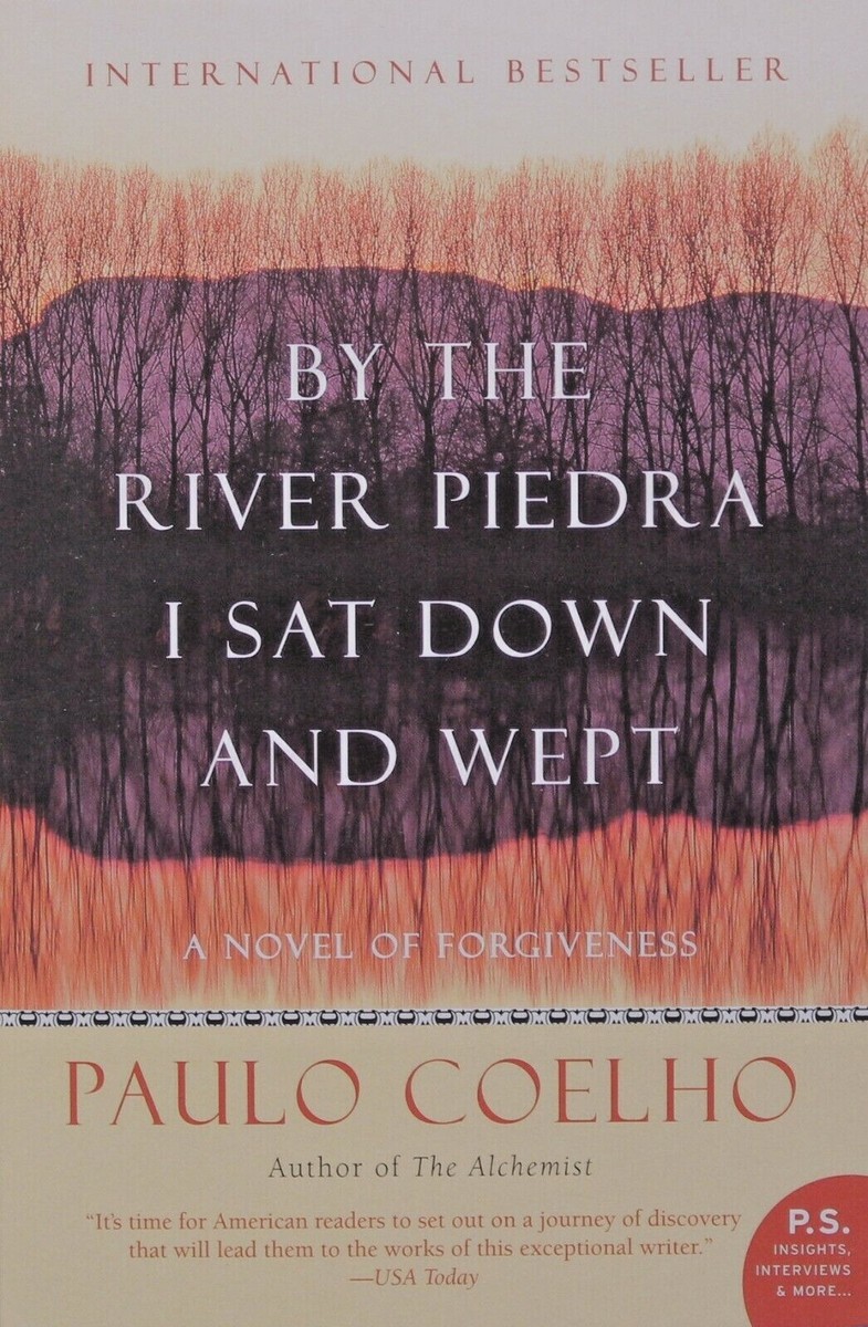 By The River Piedra I Sat Down And Wept