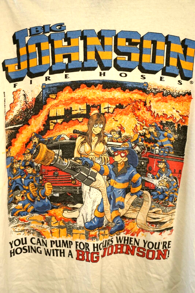 Big Johnson Firefighter T Shirts