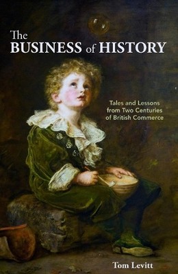 Tom Levitt The Business of History (Copertina rigida) | eBay