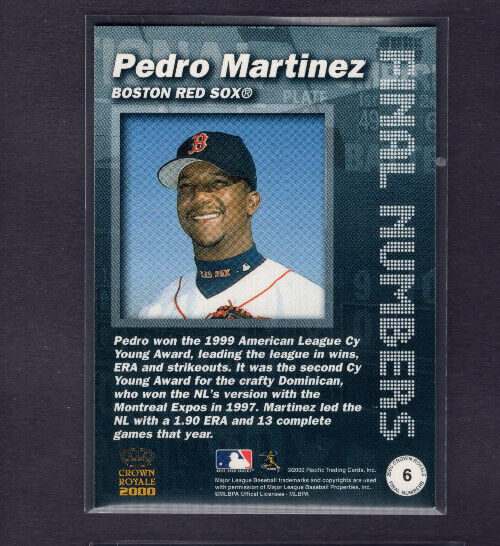 2000 PACIFIC CROWN ROYALE FINAL NUMBERS ALL-STAR EMBOSSED #6 PEDRO ...