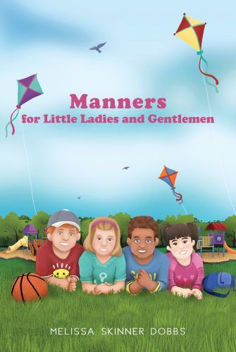 Manners for Little Ladies and Gentlemen by Melissa Dobbs (2020, Trade ...