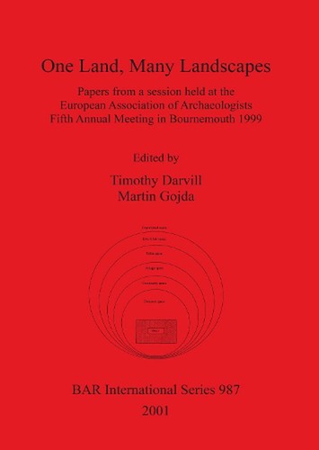 One Land Many Landscapes: Papers from a session held at the European ...