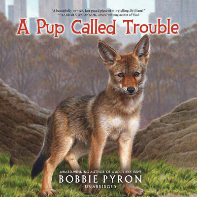A Pup Called Trouble by Bobbie Pyron 2018 Unabridged CD 9781538500385 ...